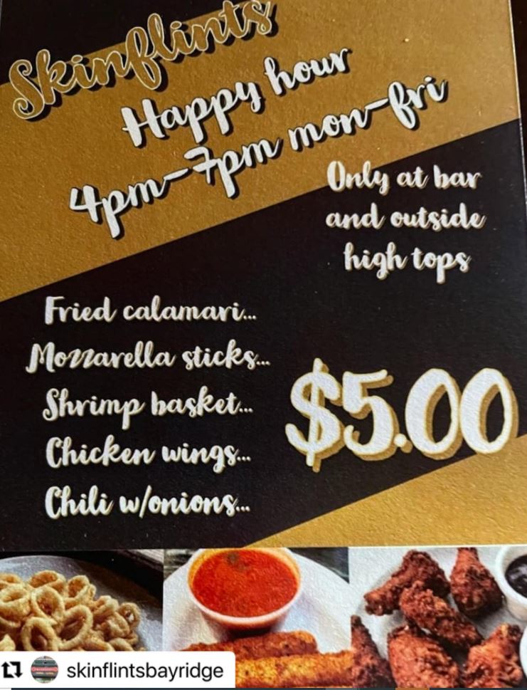 Skinflints In Bay Ridge Has Happy Hour Once Again 4 00 7 00 Pm Skinflints In Bay Ridge Has Happy Hour Once Again 4 00 7 00 Pm