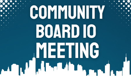 Community Board 10 Meeting Monday, November 18th – No Real Topics
